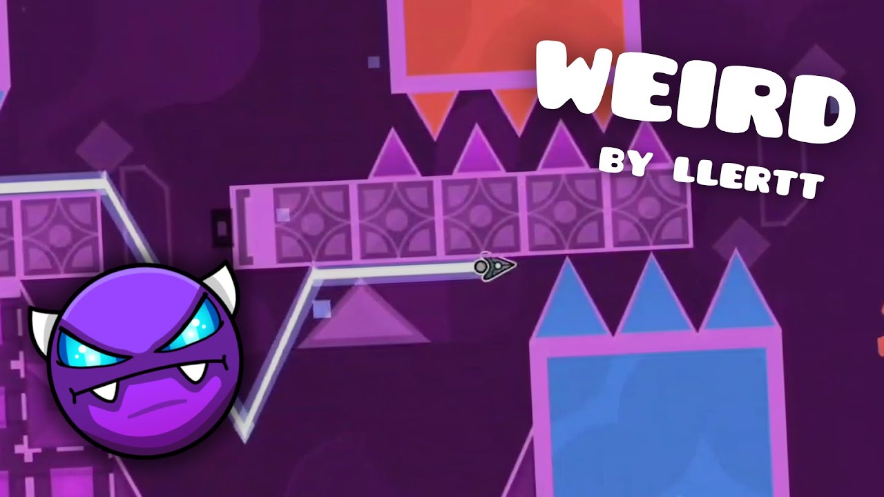 "weird" by llertt | Geometry Dash 2.2 - YouTube