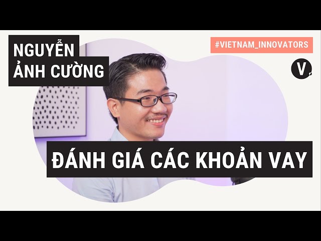 Xem Video Mua trước trả sau- Nguyễn Ảnh Cường, Co-founder, CEO tại ...