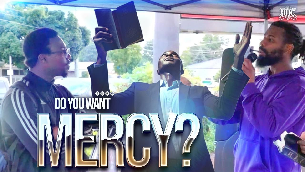 Do You Want Mercy? - YouTube