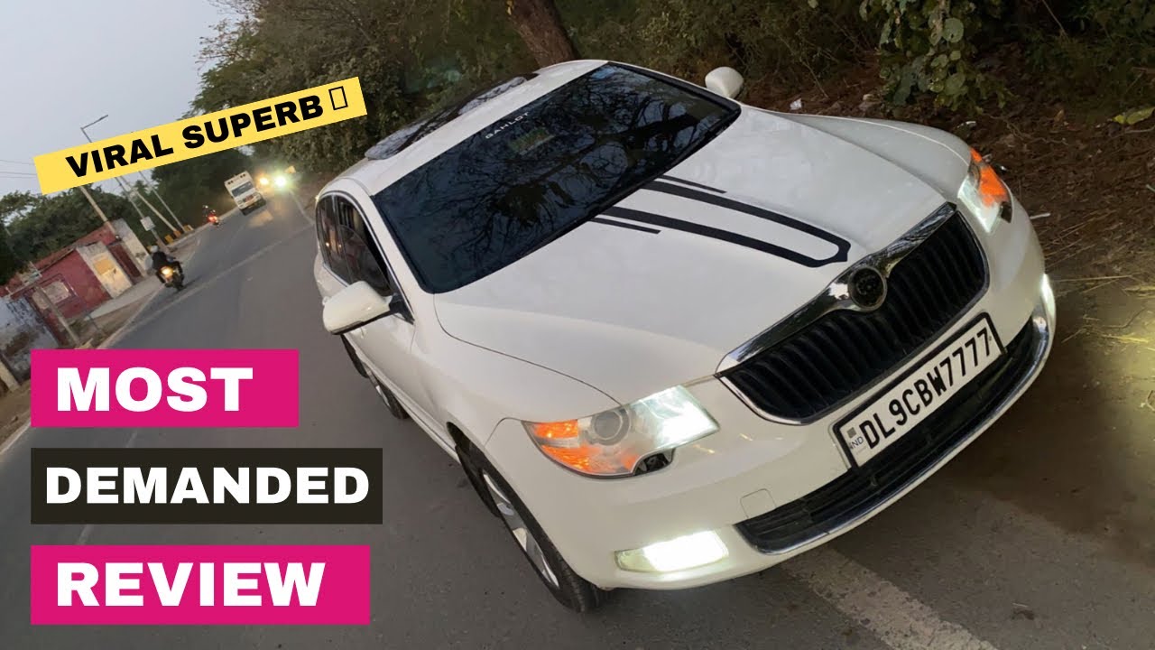 Skoda superb modified || skoda superb review || only 1 in delhi 🔥 ...