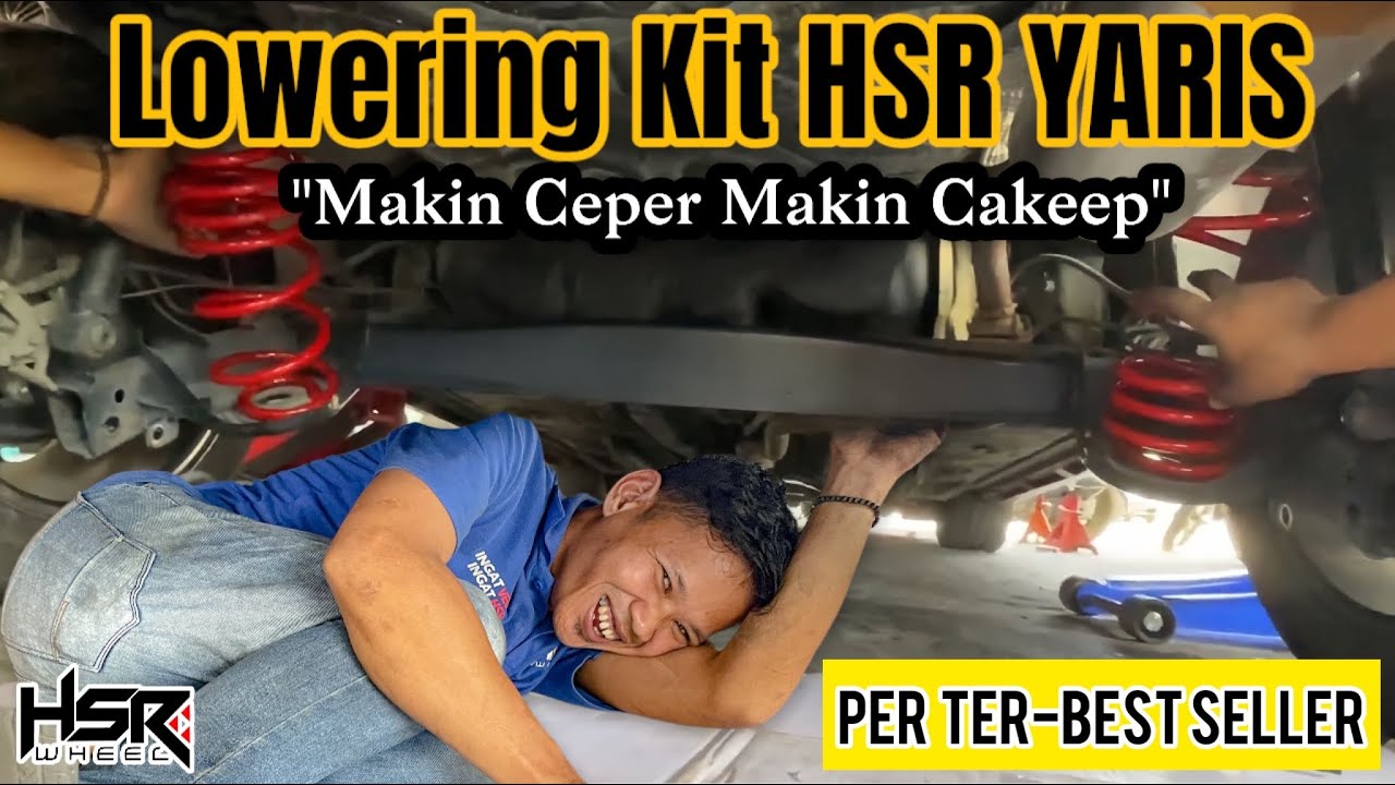 Pemasangan Lowering Kit HSR di mobil Toyota Yaris . Wow makin ceperr ...