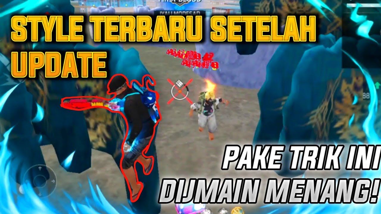 STYLE TERBARU SETELAH UPDATE! PAKE TRIK INI DIJAMIN MENANG CS SAAT ...