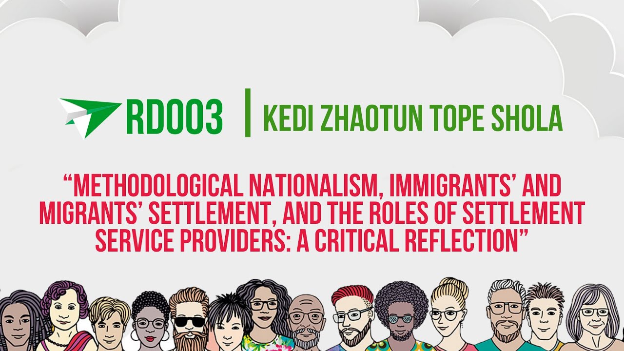 Methodological nationalism, immigrants’ & migrants’ settlement, & the ...