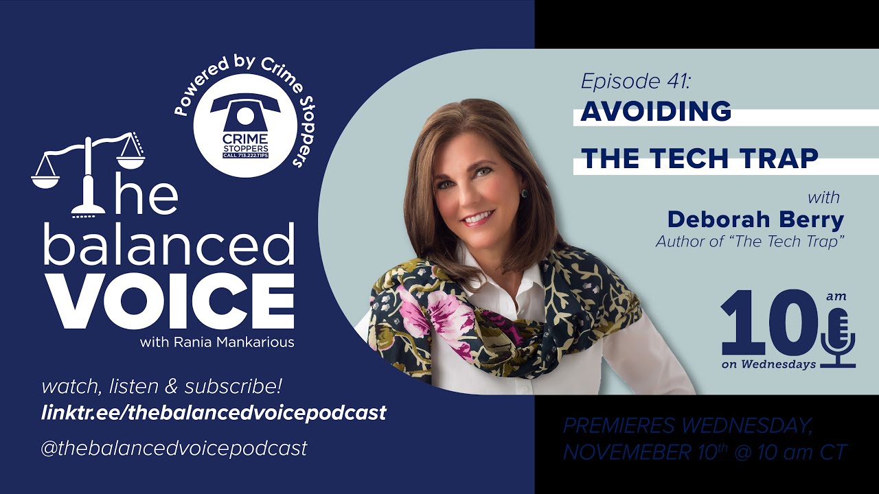 The Balanced Voice Ep. 41 | Deborah Berry - Avoiding the Tech Trap ...