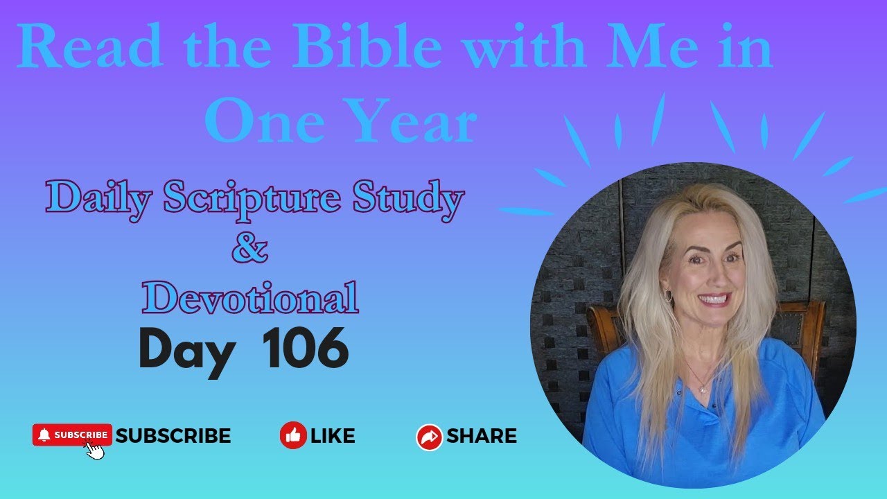 Week 16 Day 106 @NIVDailyBread #dailybiblestudyforbeginners - YouTube