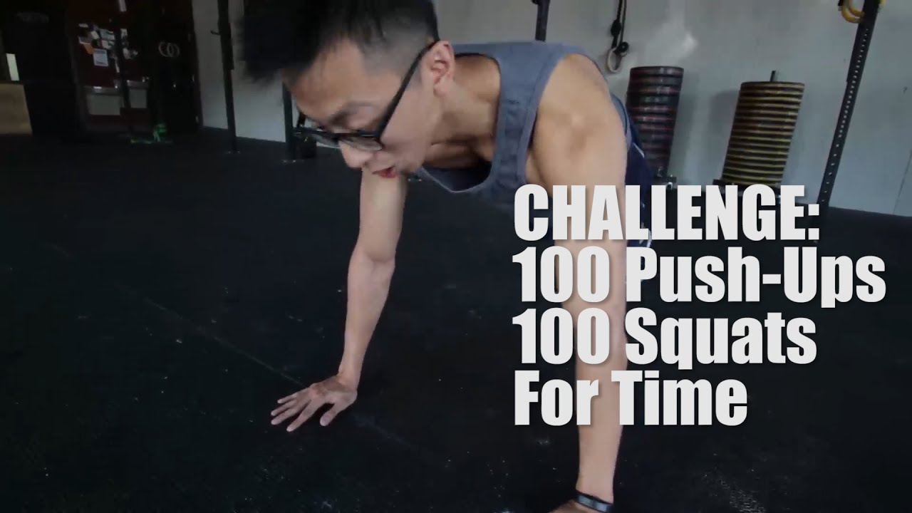 CHALLENGE: 100 Pushups 100 Squats for time - YouTube
