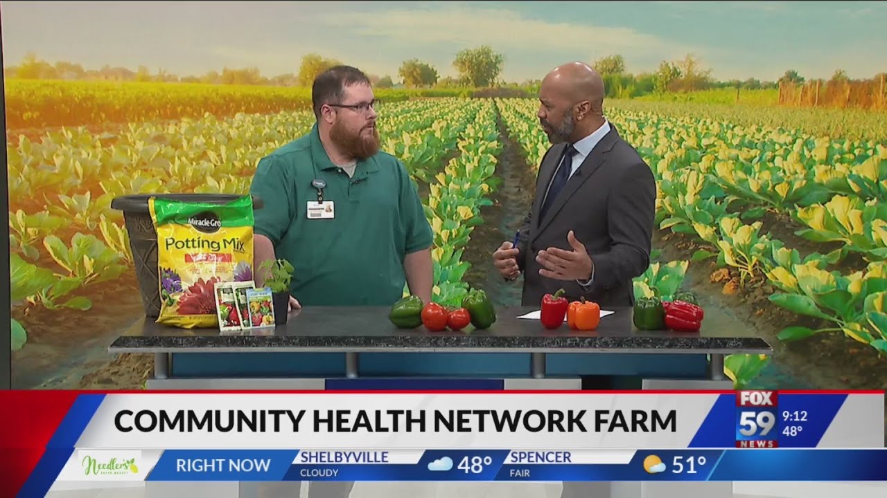 Learning the benefits of the Community Health Network Farm during ...