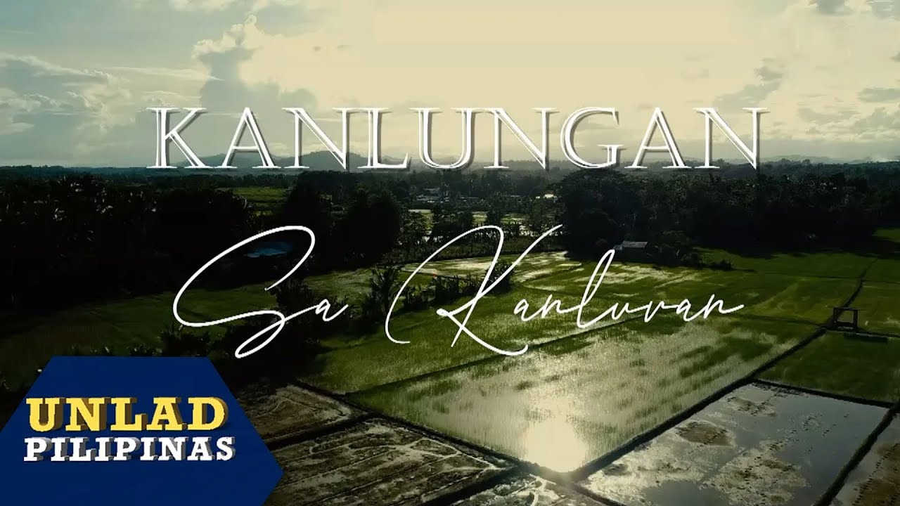Kanlungan sa Kanluran | Unlad Pilipinas - YouTube