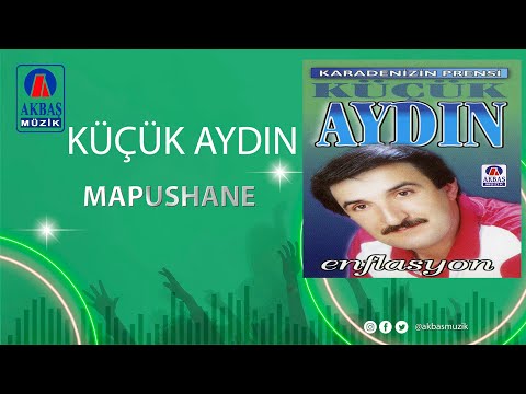 Küçük Aydın - Mapushane