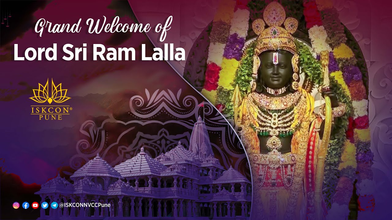 Grand Welcome of Lord Sri Ram Lalla @ISKCONNVCCPune - YouTube
