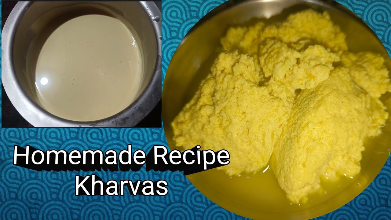 Kharvas Recipe In Marathi l Kharvas Recipe l How To Make Kharvas l ...