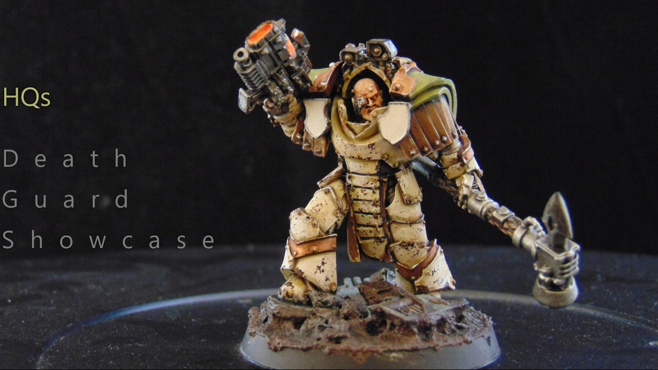 30k Death Guard Showcase: HQs - YouTube