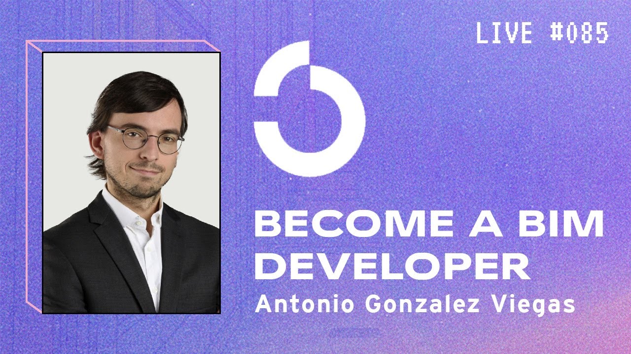 Become a BIM Developer with Antonio Gonzalez Viegas | BIM Pure Live #085 - YouTube