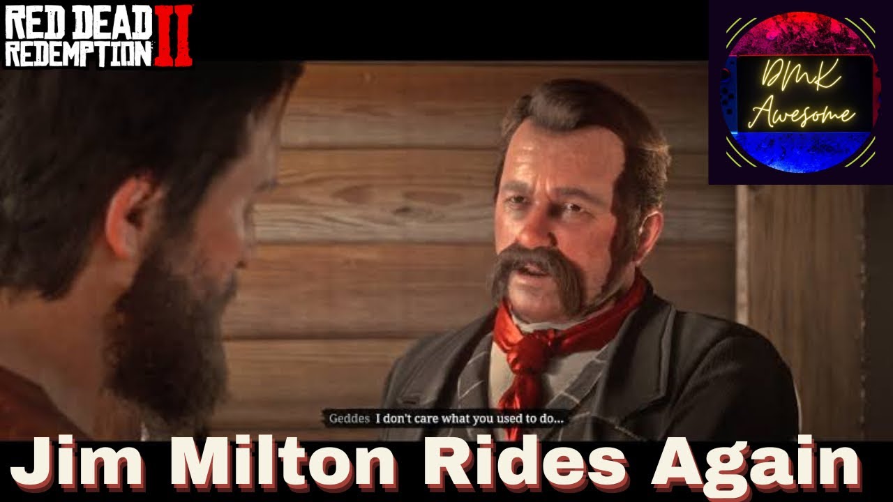 Red Dead Redemption 2, Jim Milton rides again #reddeadredemption # ...