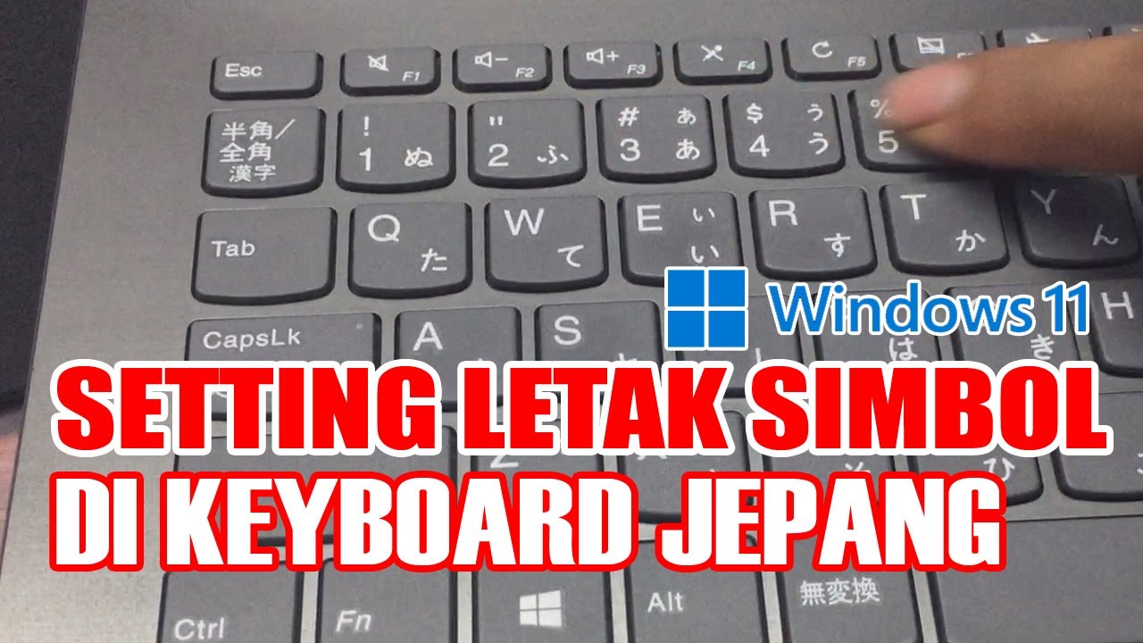 Solusi Keybobard Jepang Di Laptop Di Windows 11 - YouTube