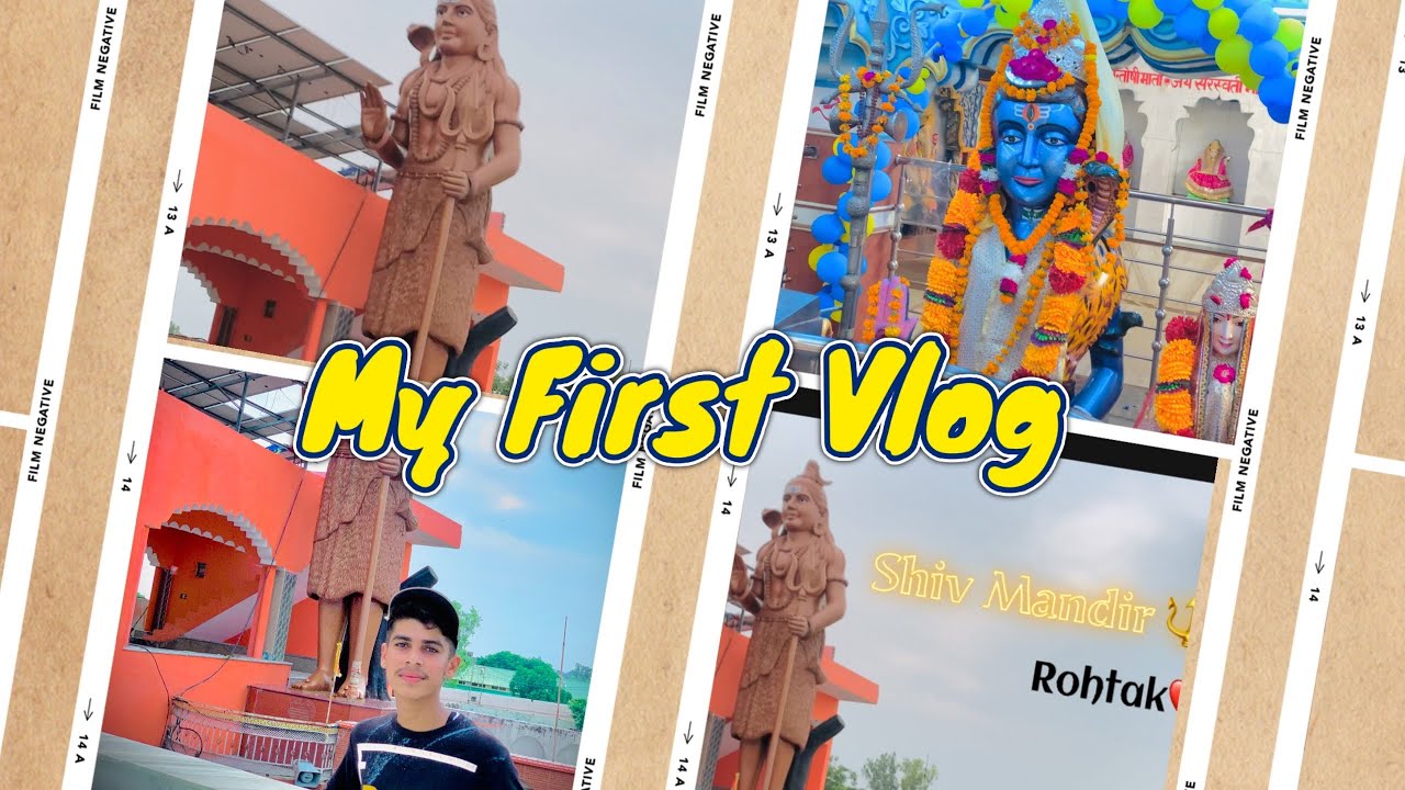 My First Vlog🥳 ️ || Shiv Mandir Rohtak || Ansh Tanwar Vlogs || #Rohtak ...