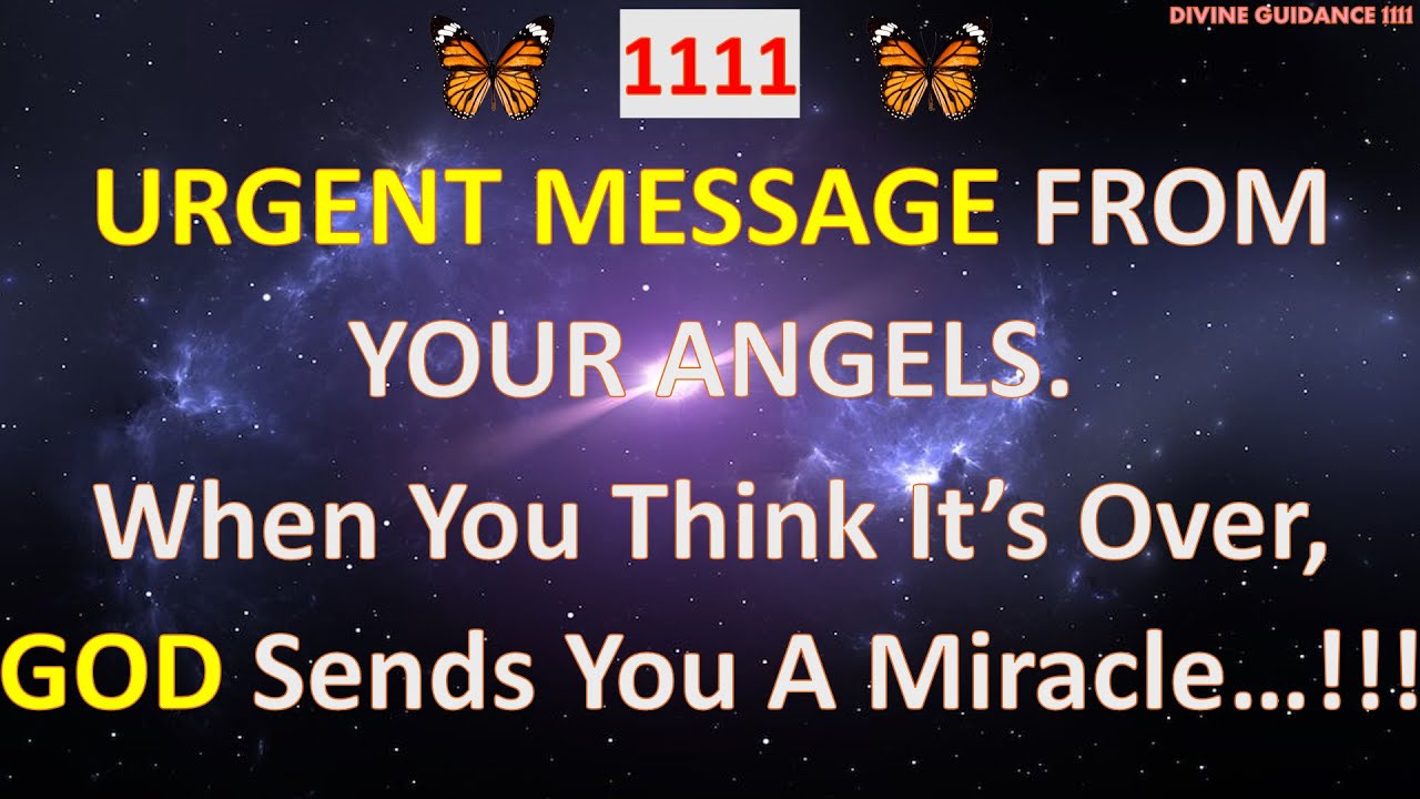 11:11 Angels Message For You | See God & Universe Message Before 18 ...