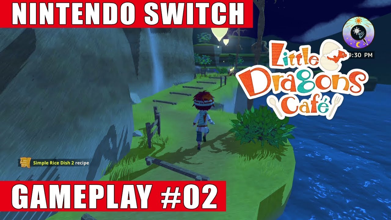 Little Dragons Café Nintendo Switch Gameplay #2 | Searching For More ...