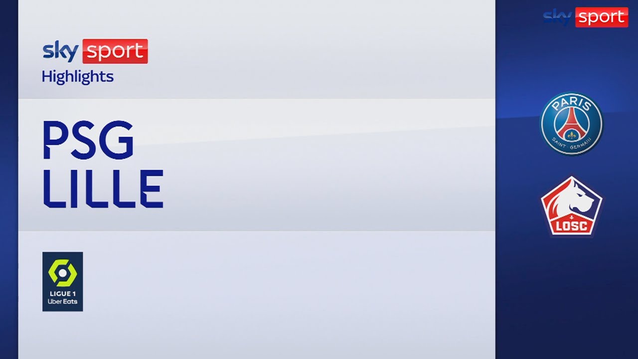 PSG-Lille 3-1: gol e highlights | Ligue 1 - YouTube