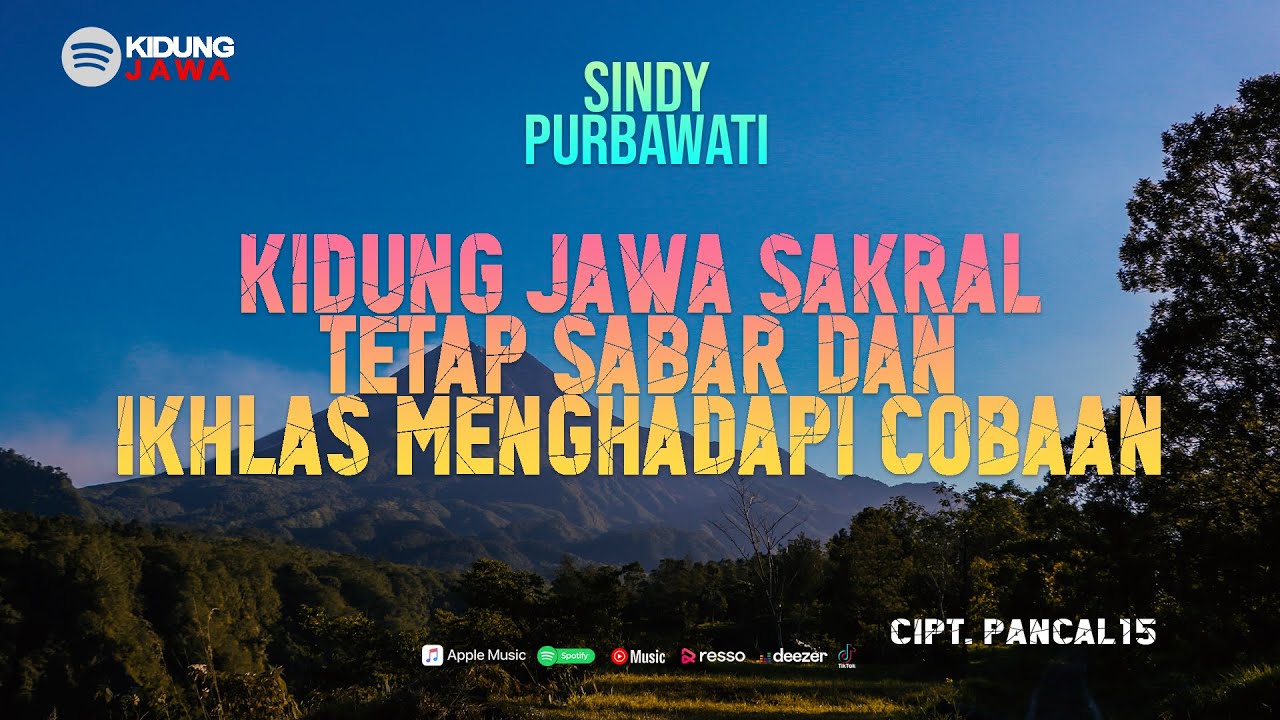 Kidung Jawa Sakral | Tetap Sabar Dan Ikhlas Menghadapi Cobaan | Pray ...