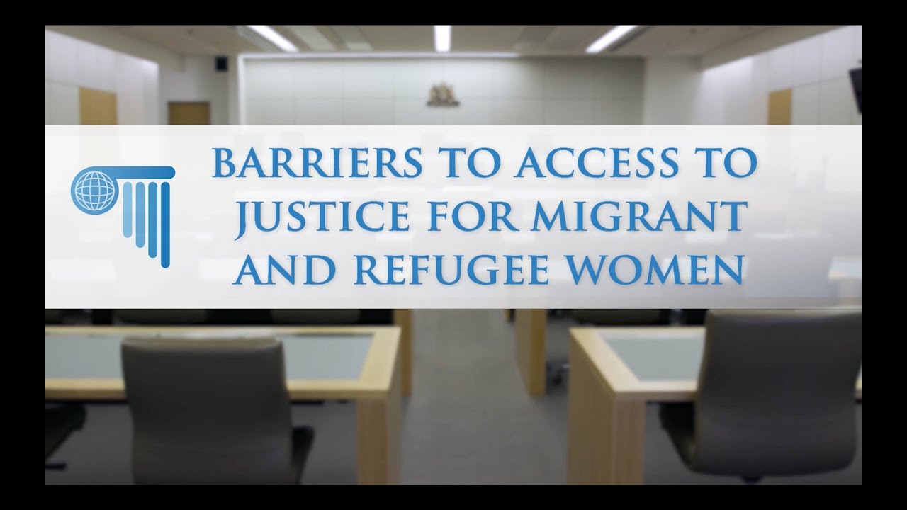 Barriers to Access to Justice for Migrant and Refugee Women - YouTube