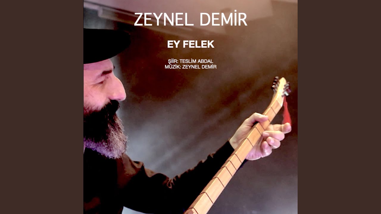 Ey Felek - YouTube