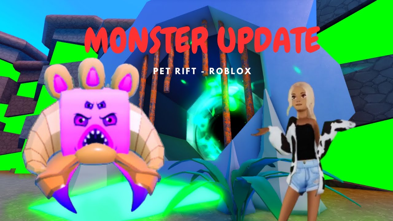 Monster Update - Pet Rift - YouTube