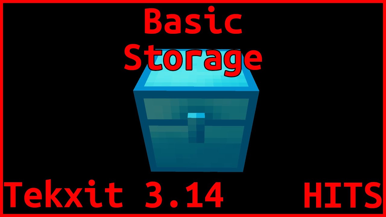 Basic Storage Tutorial | Tekxit 3.14 | HITS Ep. 3 - YouTube