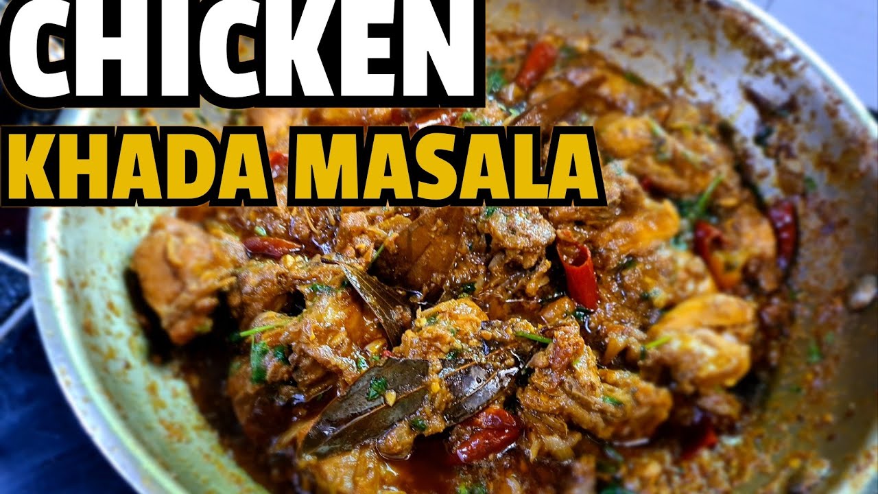 BEST CHICKEN KHADA MASALA BAHOT HE DIFFERENT BANA KER TO DEKHO# ...