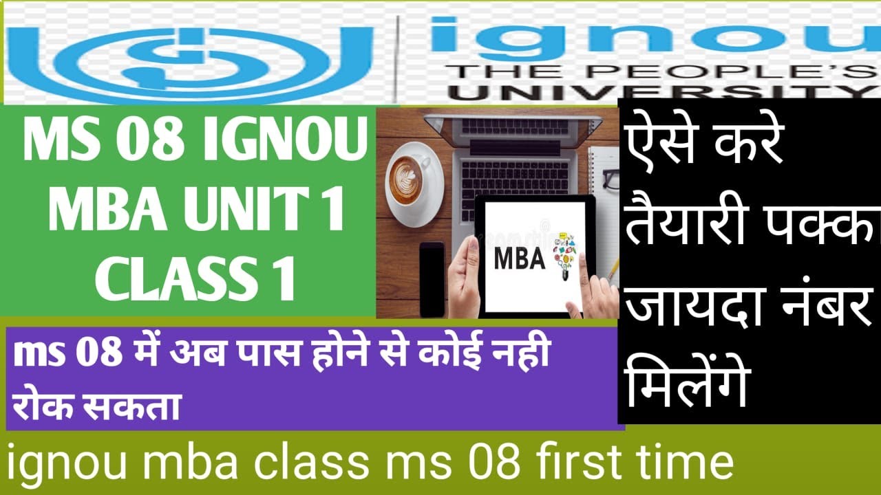 MS 08 UNIT 1 IGNOU MBA CLASS 1.ms 08 में अब सभी पास बस जाने कैसे करे ...