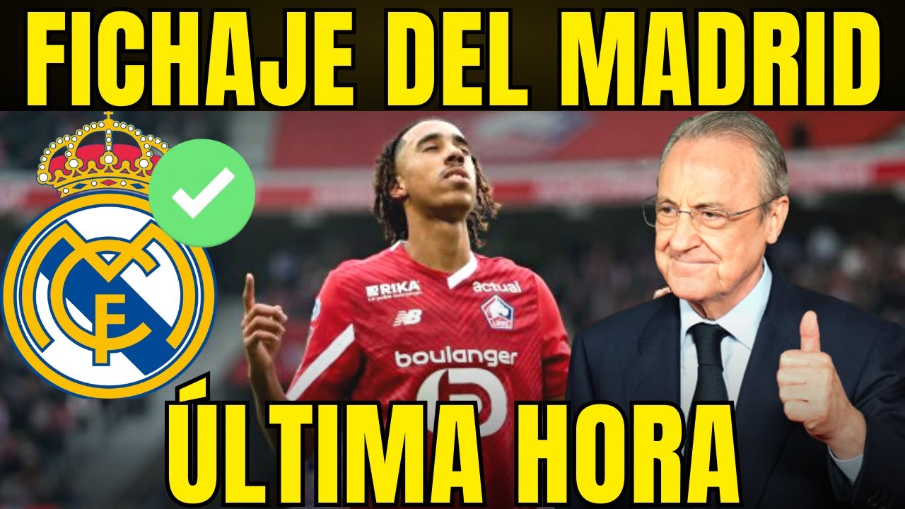 ¡ÚLTIMA HORA! ¡FLORENTINO PÉREZ CONFIRMA! ¡OTRO FICHAJE PARA MADRID ...