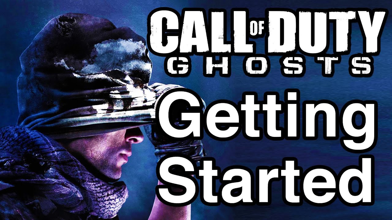 Call of Duty: Ghosts - Getting Started - Best Way to Play - YouTube