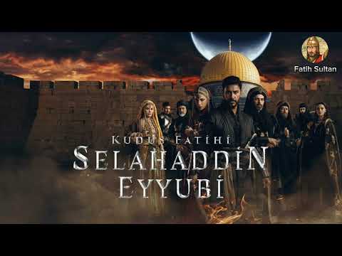 Kudüs Fatihi Selahaddin Eyyubi - Jenerik Müziği