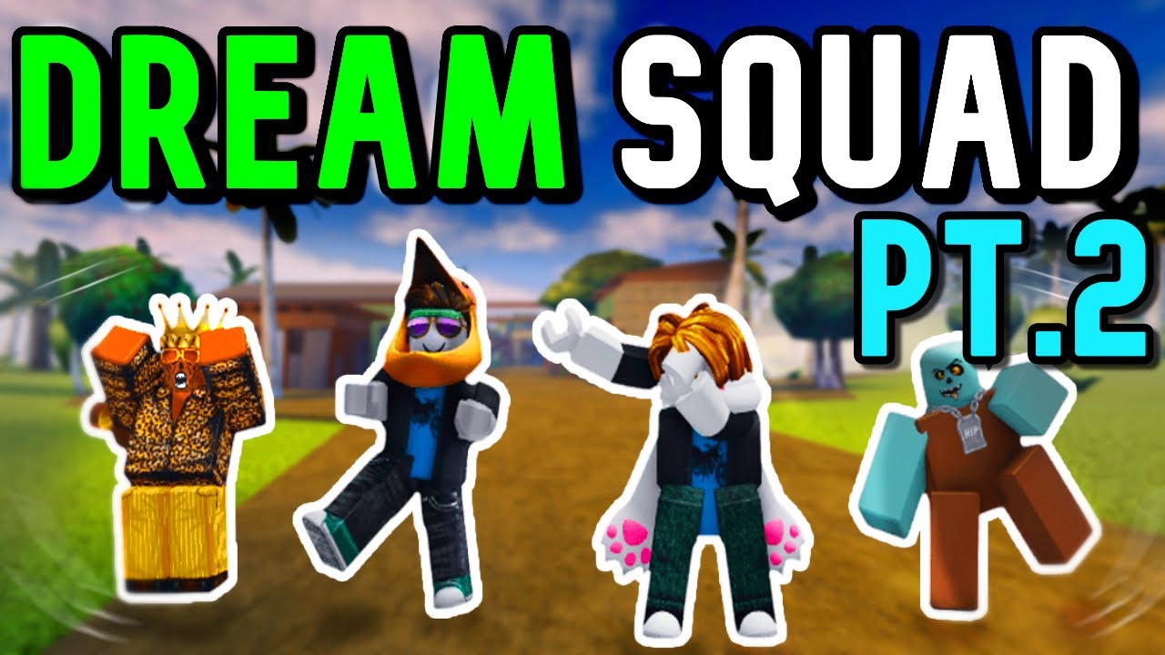 Dream Squad 2 Funny Moments Apocalypse Rising 2 Roblox Youtube