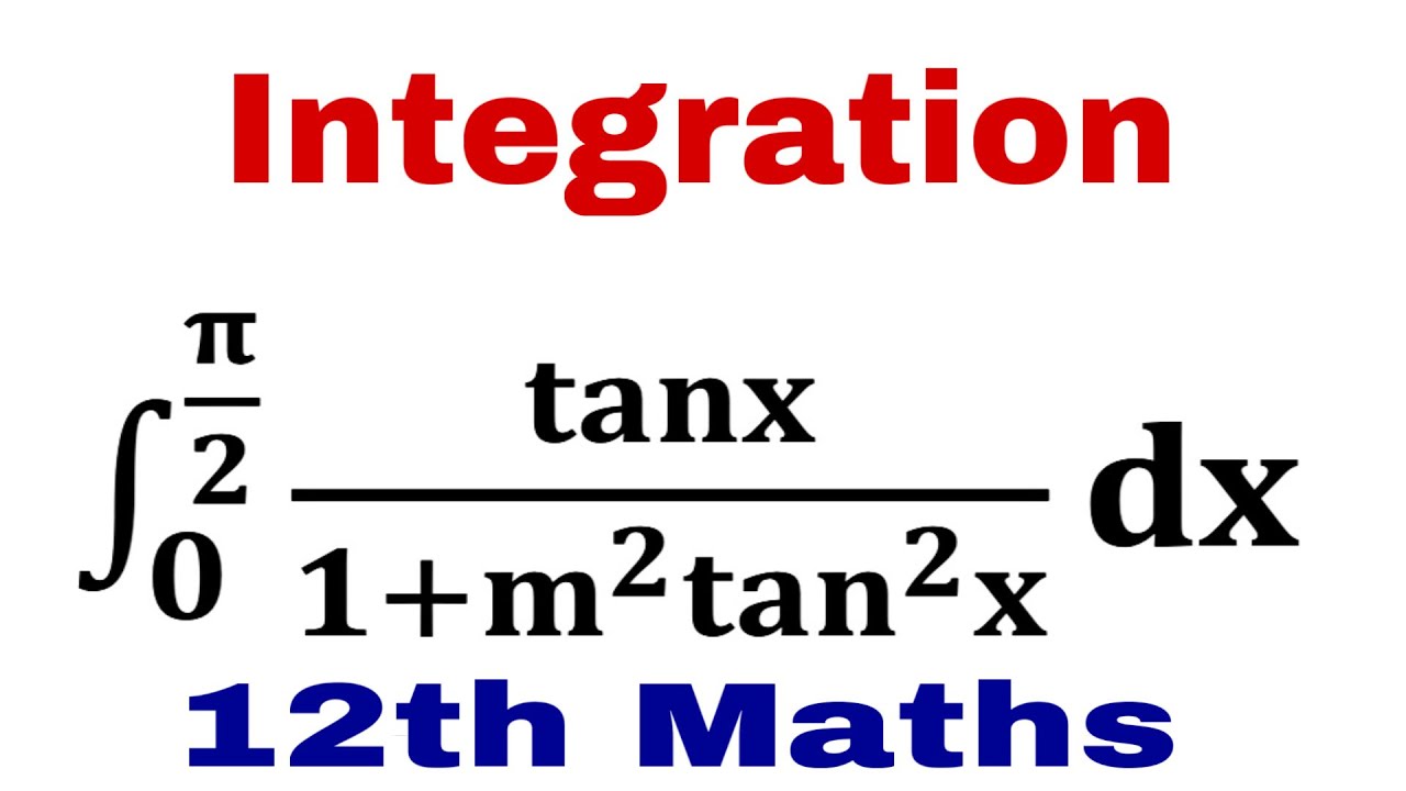 integration of tanx/1+m^2 tan^2x l 12th Integration CBSE - YouTube