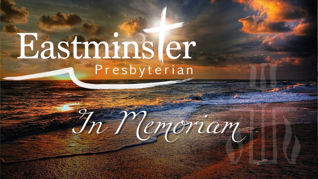 Celebration of Life -- Susan Rainey Wailes -- Eastminster Presbyterian ...