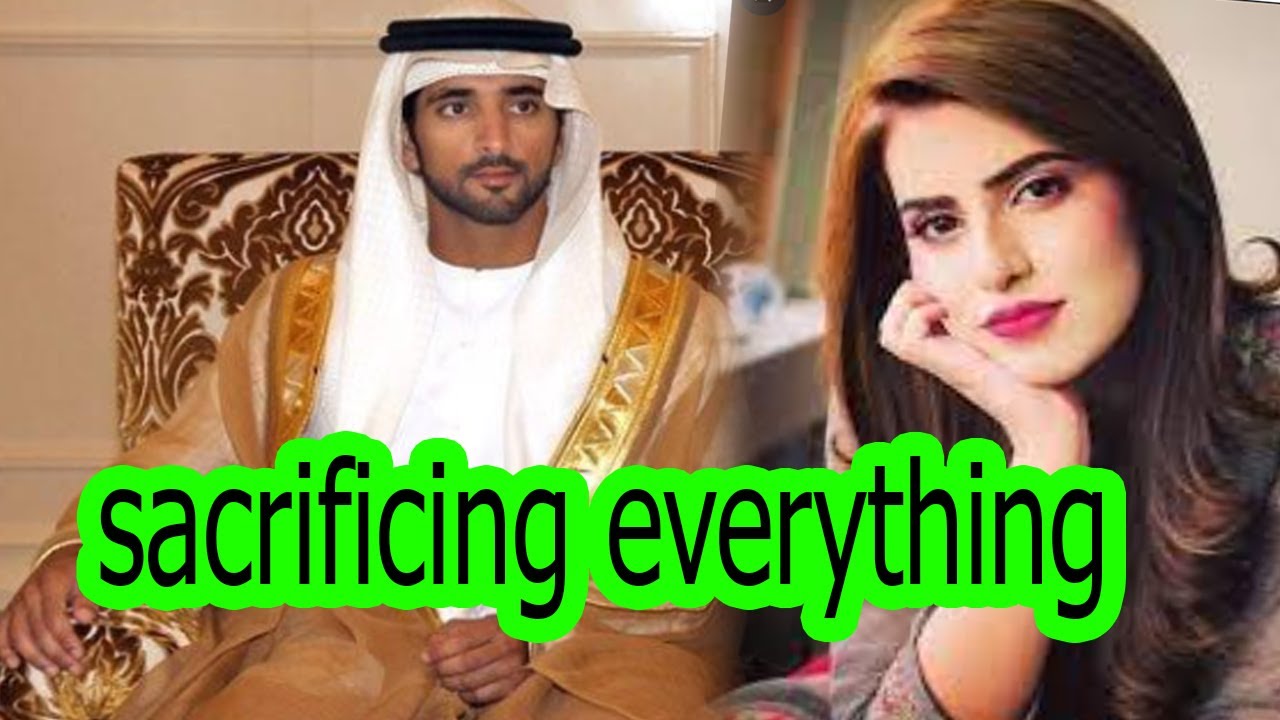 sheikh hamdan told he will be 'torn' after 'sacrificing everything' for ...