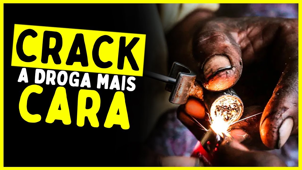 CRACK a DROGA MAIS CARA que EXISTE - YouTube