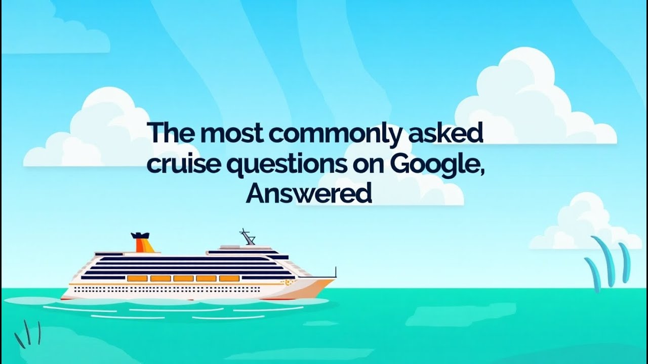 The most commonly asked cruise questions on Google. Answered. - YouTube