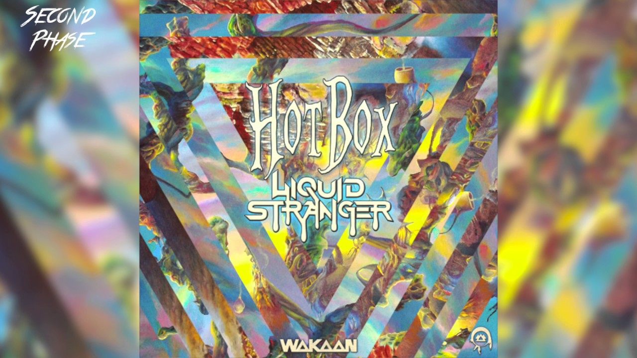Liquid Stranger - Hotbox - YouTube
