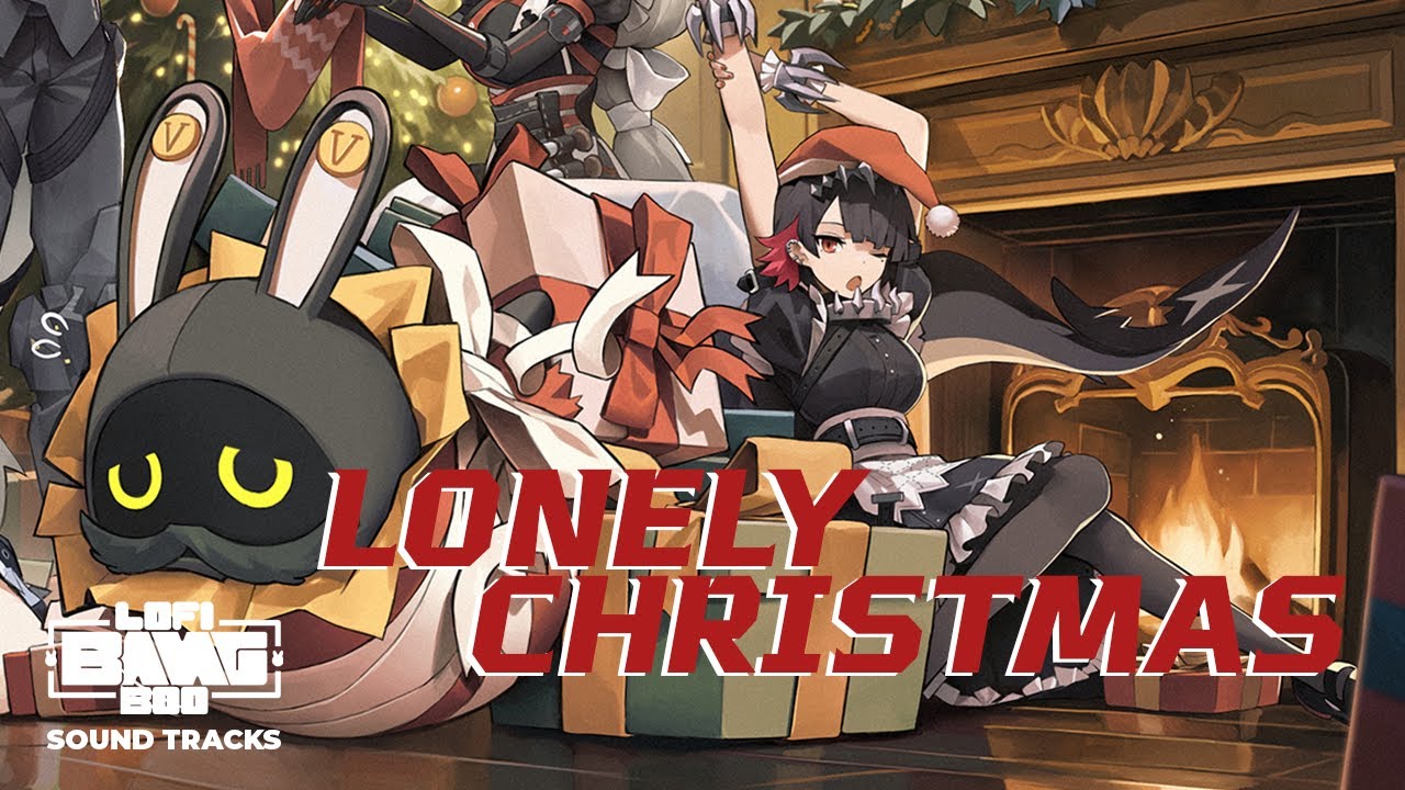 Lonely Christmas | Zenless Zone Zero | Cool & Relax Lofi Music Sound Tracks - YouTube