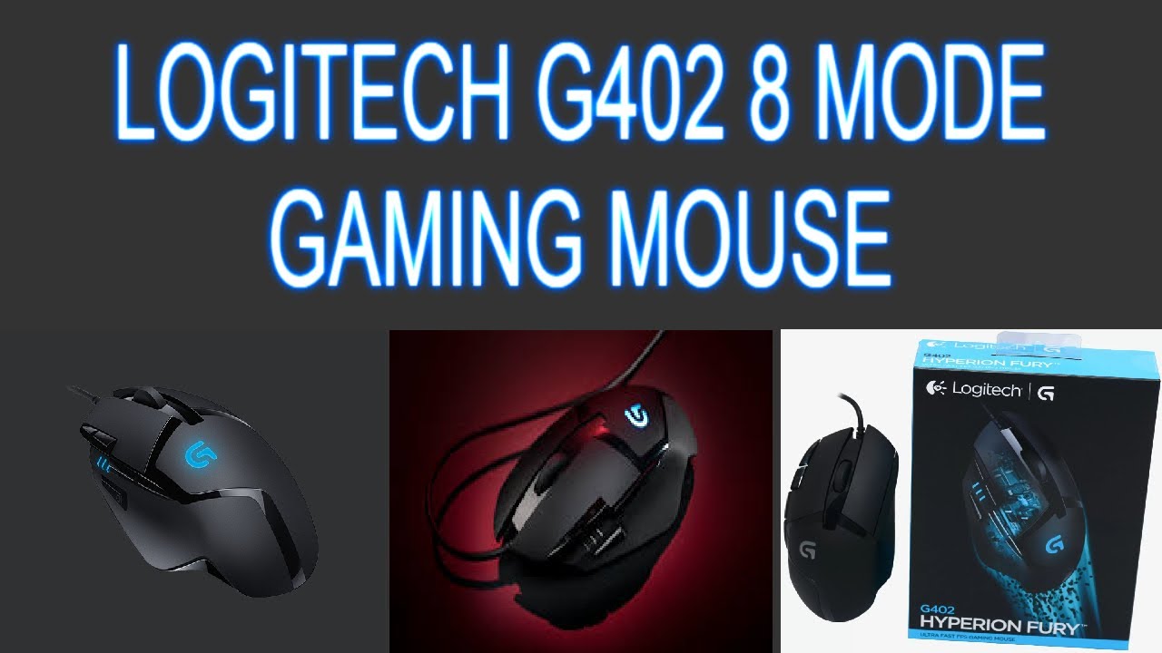 LOGITECH G402 8 MODE GAMING MOUSE UNBOXING REPLICA - YouTube