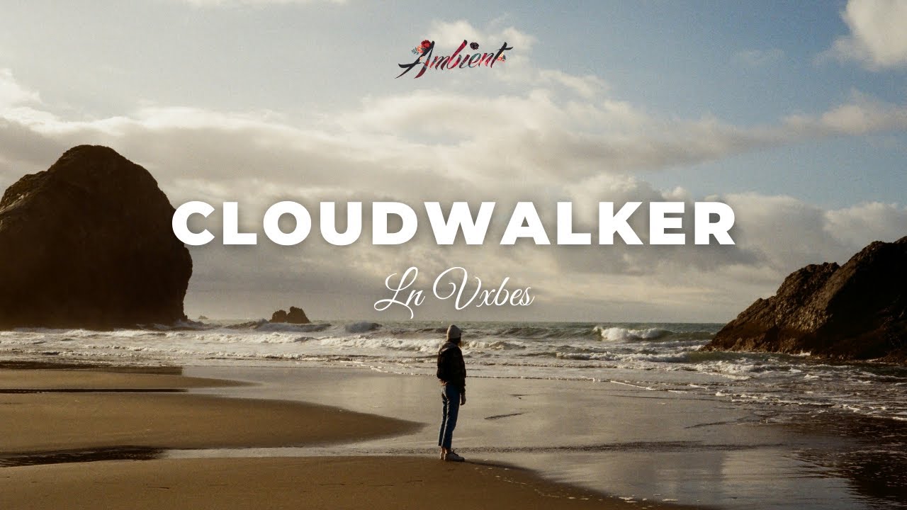 LN Vxbes - Cloudwalker (Intro) [ambient vocal classical] - YouTube