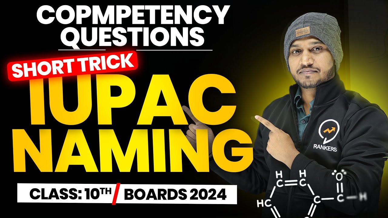 IUPAC Competency Based Questions Exam Class 10 Board iupac-competency-based-questions-exam-class-10-board