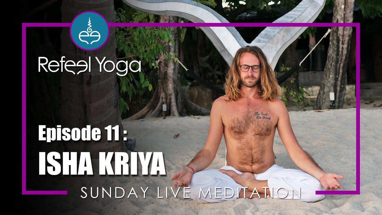Live Meditation + Q&A | Episode 11: Isha Kriya - YouTube