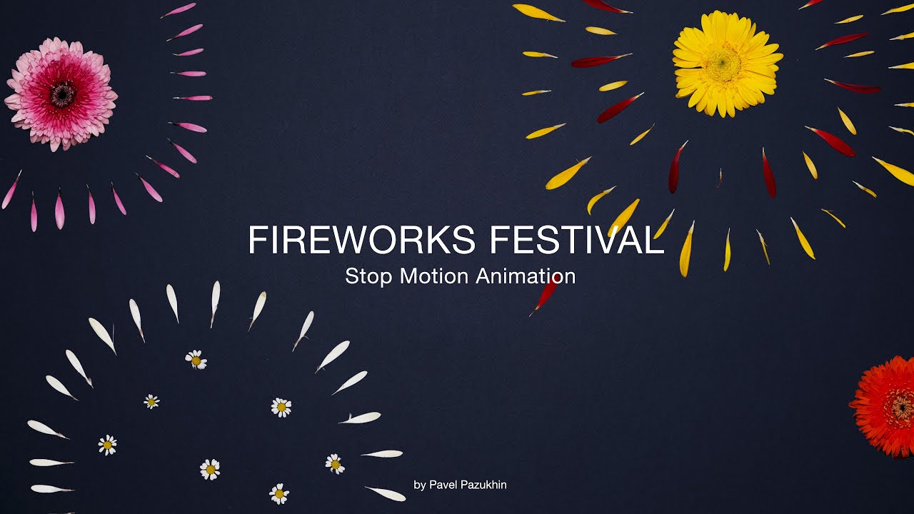 Fireworks Festival | Stop Motion Animation - YouTube