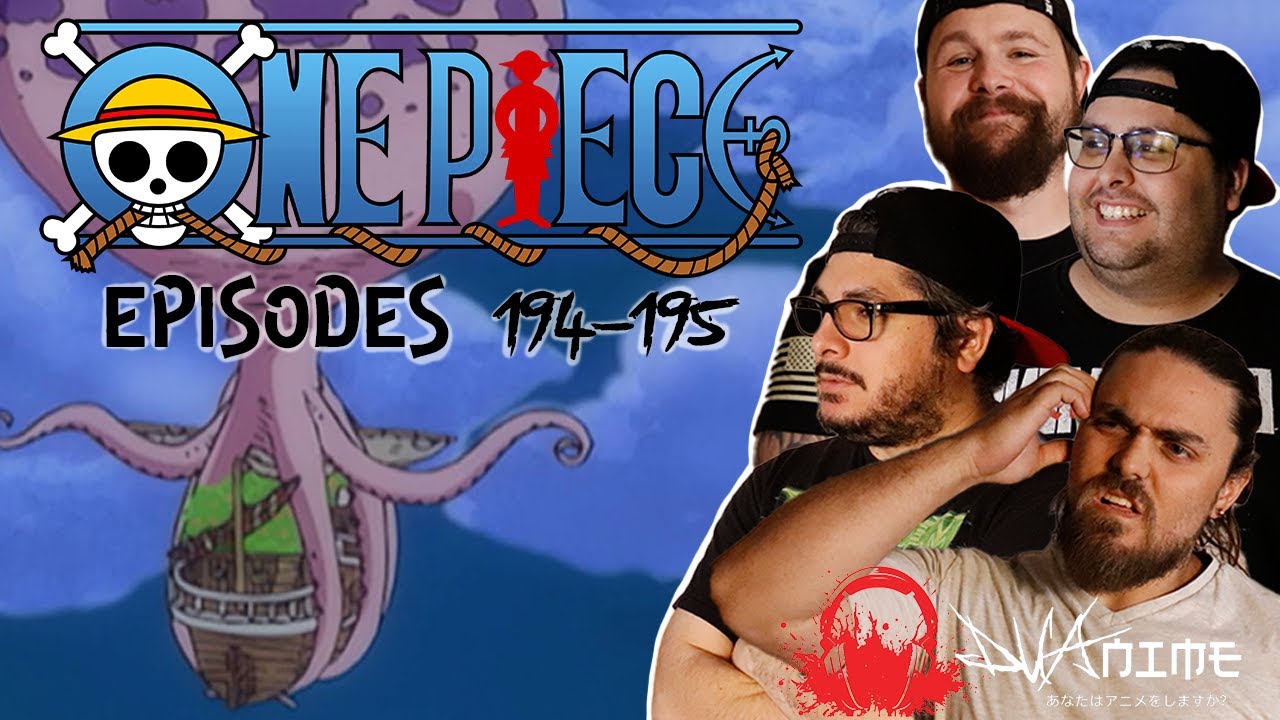 BAND REACTS: ONE PIECE EP 194-195 REACTION | FIRST TIME WATCHING ONE ...