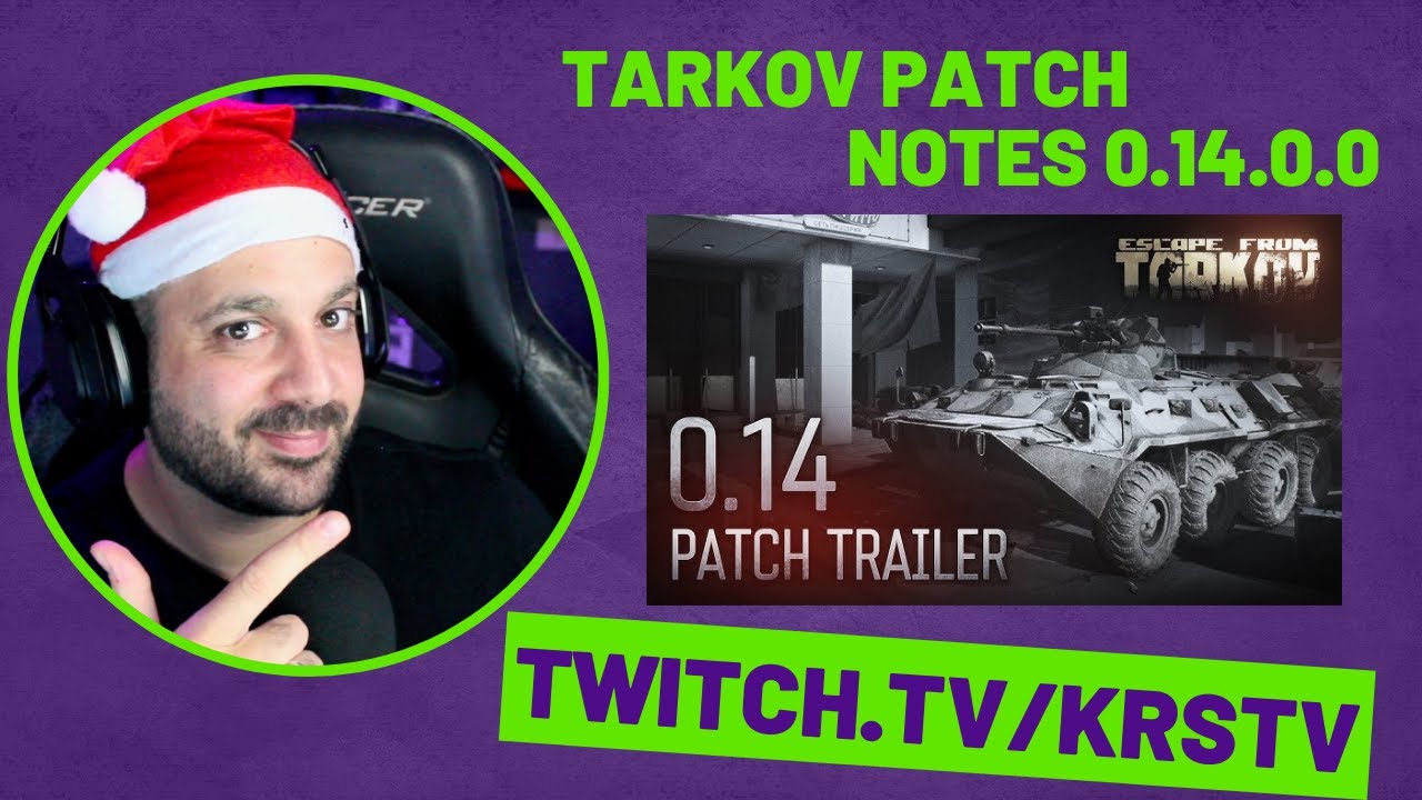 Novidades Tarkov - PATCH NOTES 0.14.0.0 - YouTube