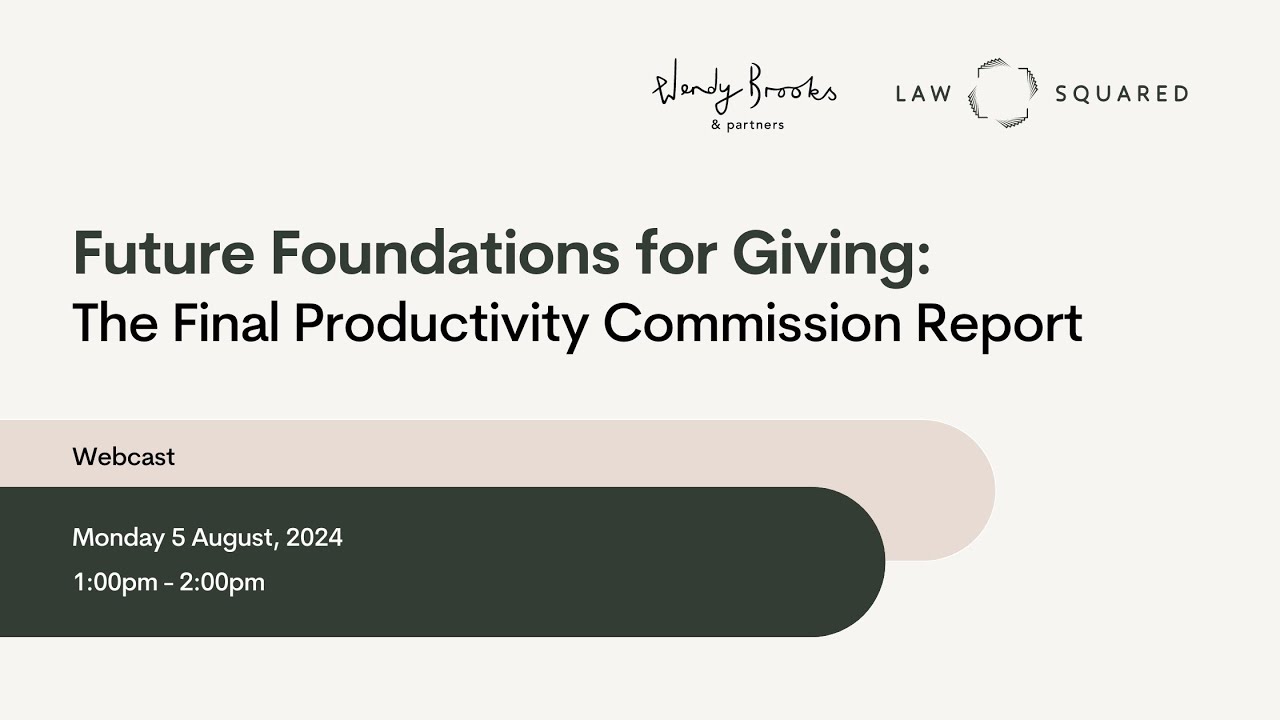 Future Foundations of Giving: The Final Productivity Commission Report ...