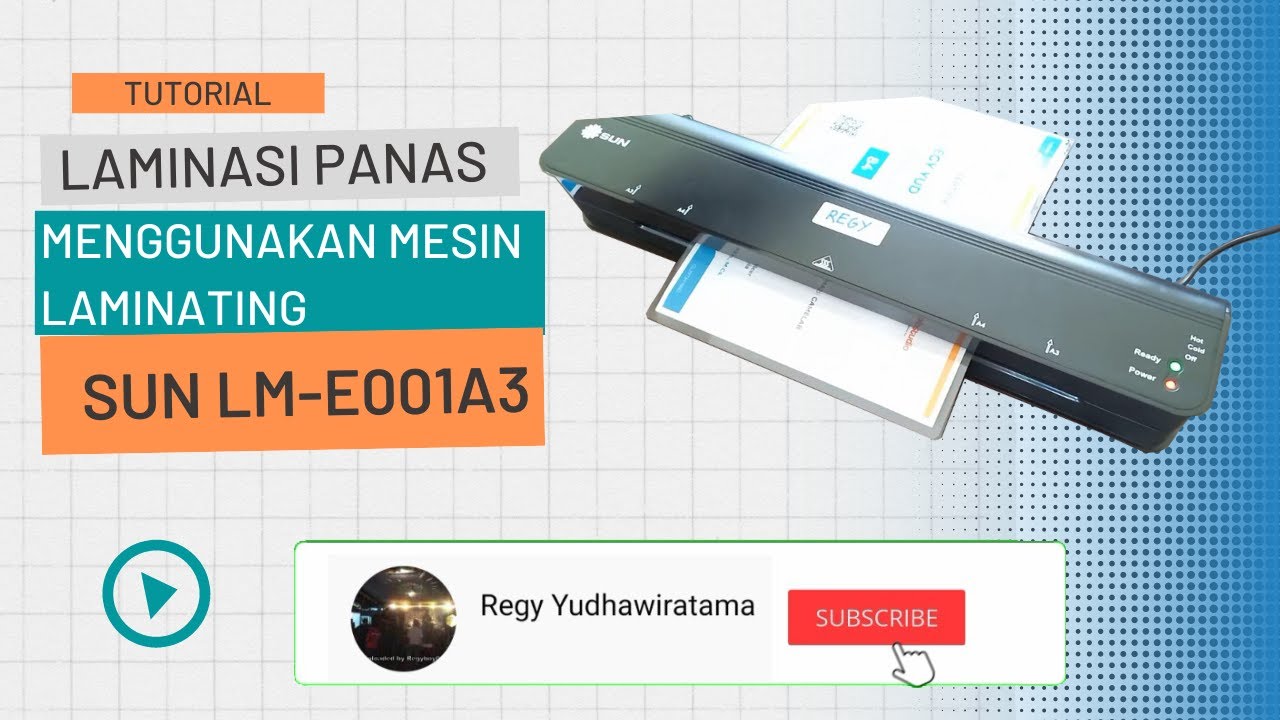 Tutorial Laminasi Panas menggunakan Mesin Laminating SUN LM E001A3 - YouTube